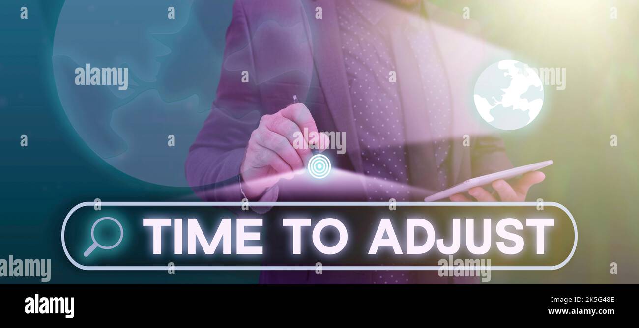 Handwriting text Time To Adjust. Business concept making necessary or ...