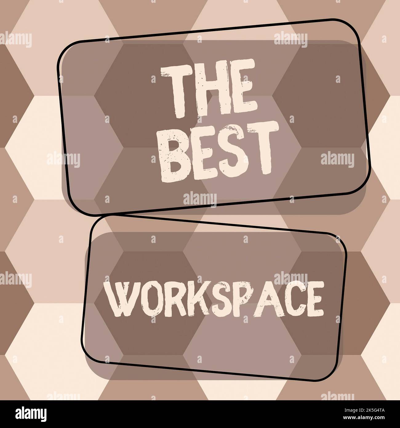 Sign displaying The Best Workspace. Business approach Comfortable ...