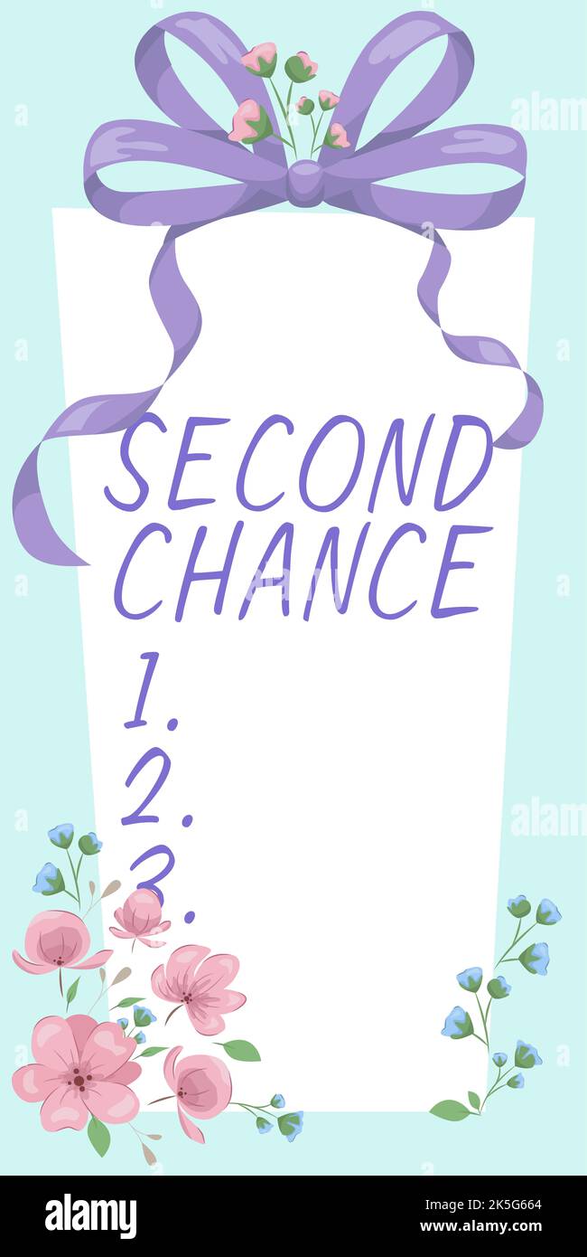 Handwriting text Second Chance. Business showcase the opportunity given ...