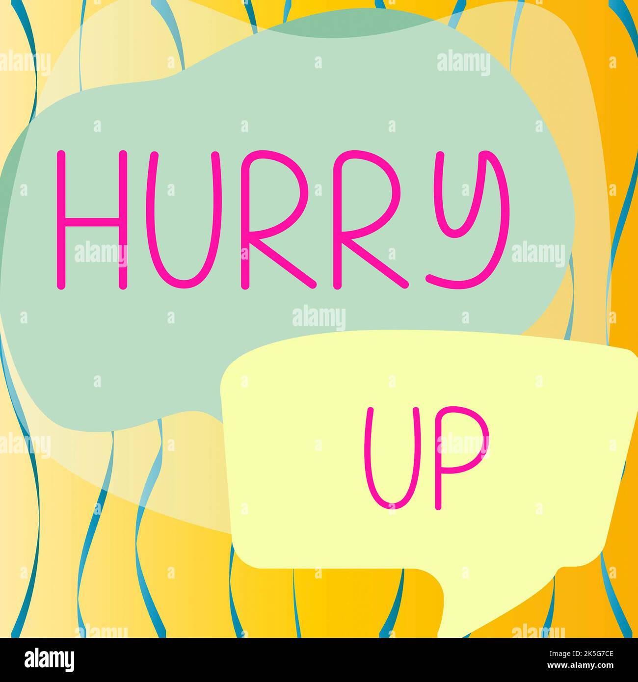 Conceptual caption Hurry Up. Word Written on asking someone to do a job ...