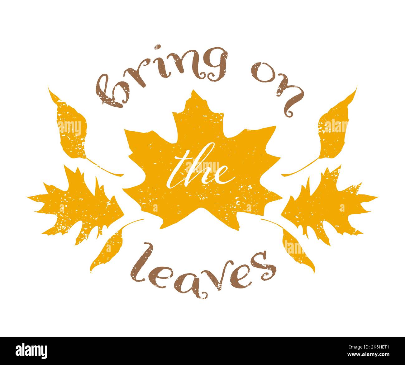 Bring on the leaves design, with fall leaves in a grunge texture Stock ...