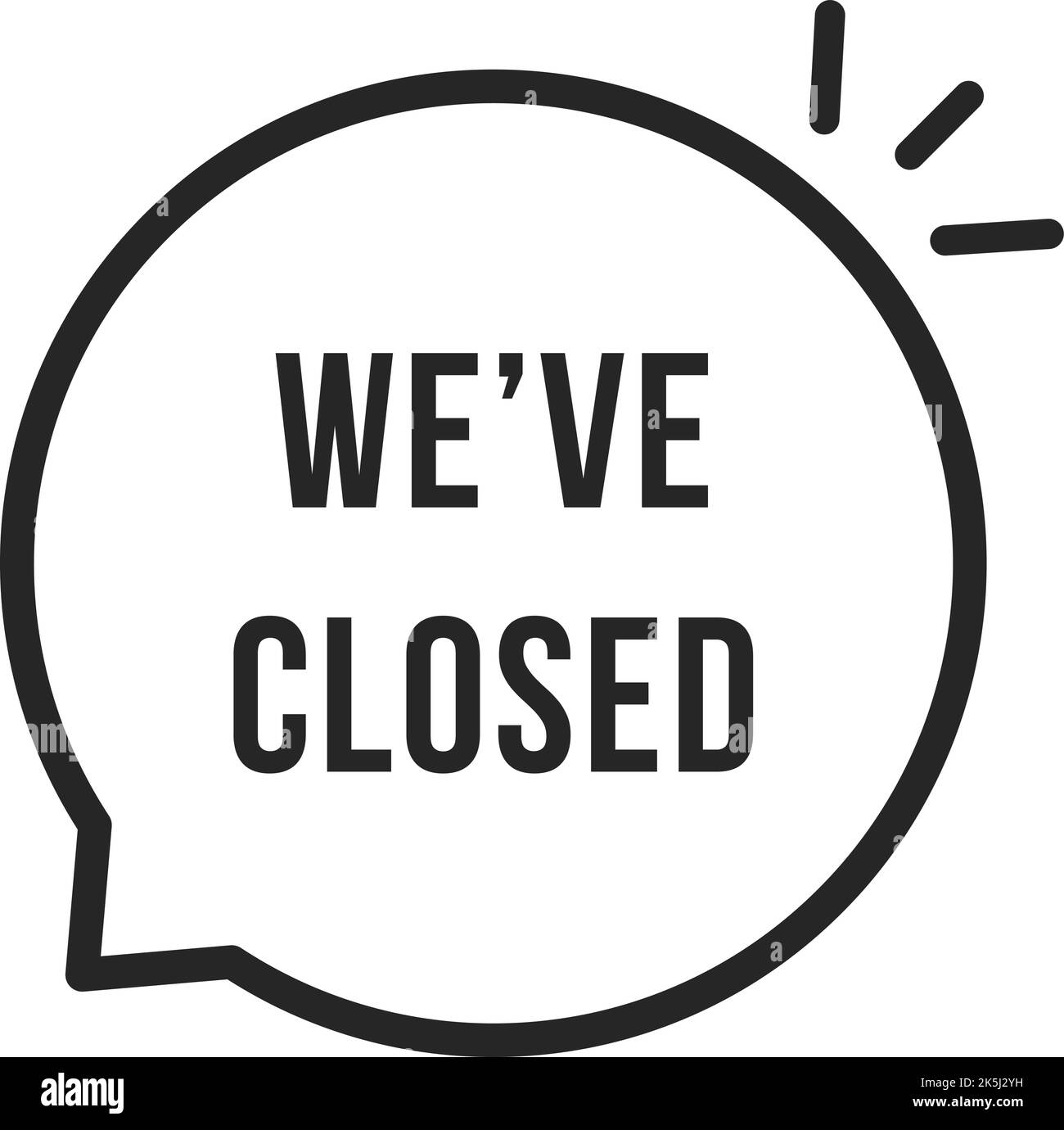 Weve closed sign Stock Vector Images - Alamy