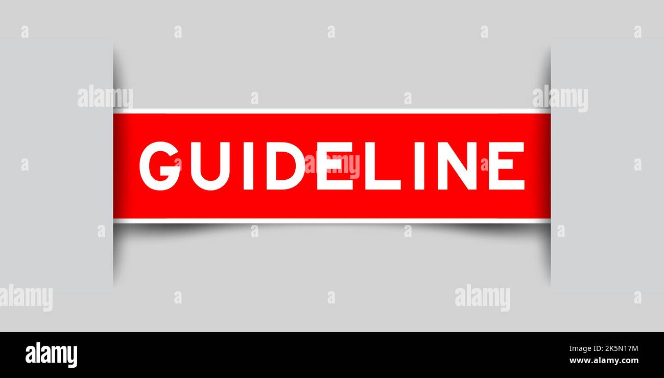 Inserted red color label sticker with word guideline on gray background ...