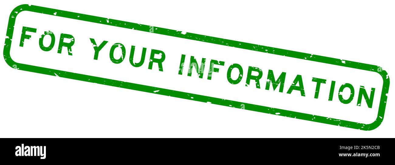 Grunge green for your information word square rubber seal stamp on ...