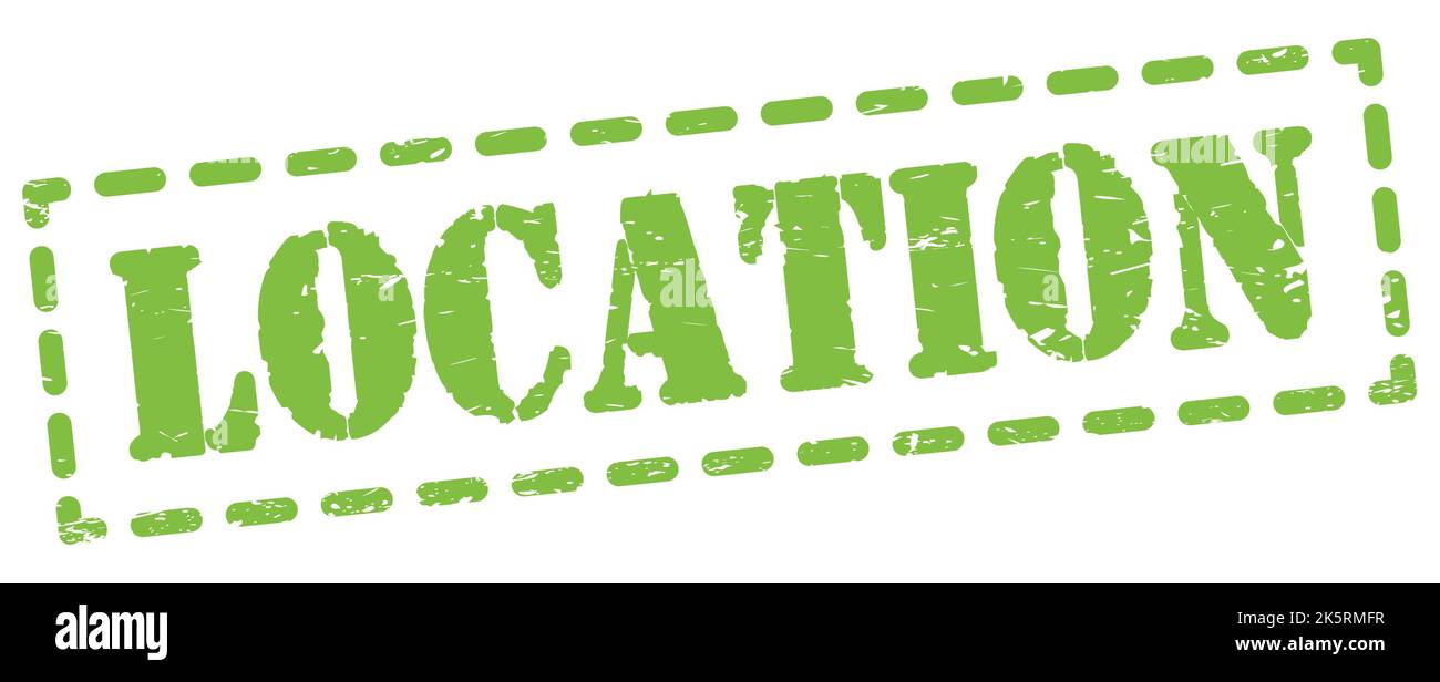LOCATION text written on green dash stamp sign Stock Photo - Alamy