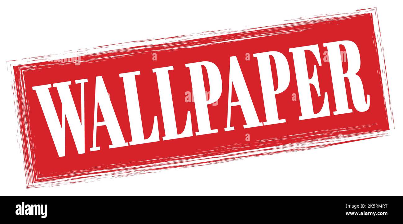 WALLPAPER text written on red rectangle stamp sign Stock Photo - Alamy