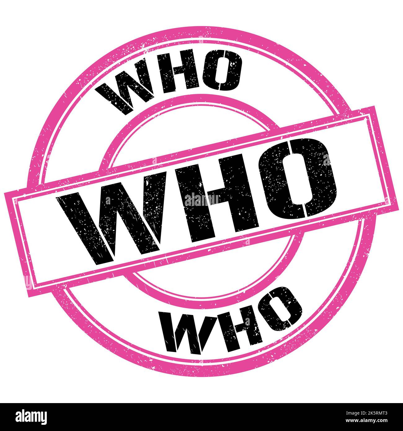 WHO text written on pink-black round stamp sign Stock Photo - Alamy