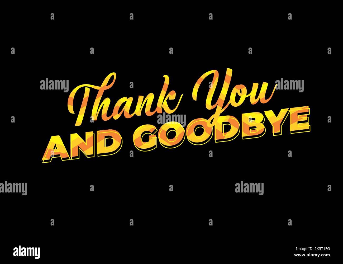 A yellow and orange Thank you and goodbye quote on black background ...