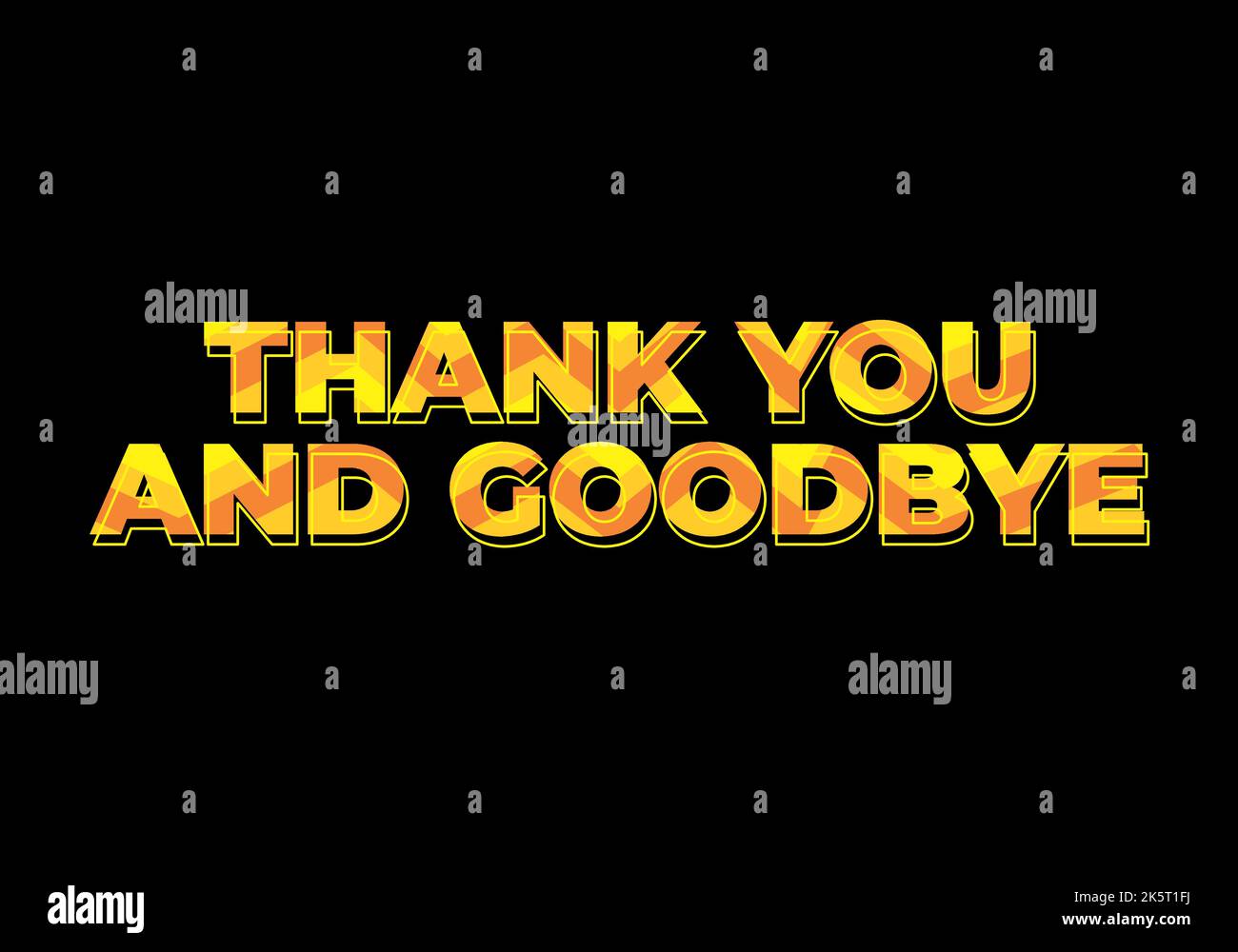 A yellow and orange Thank you and goodbye quote on black background ...
