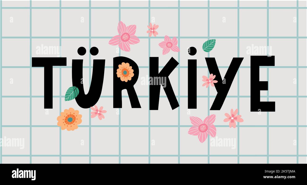 Text in the Turkish: Turkey Lettering. Handwritten name of the country ...