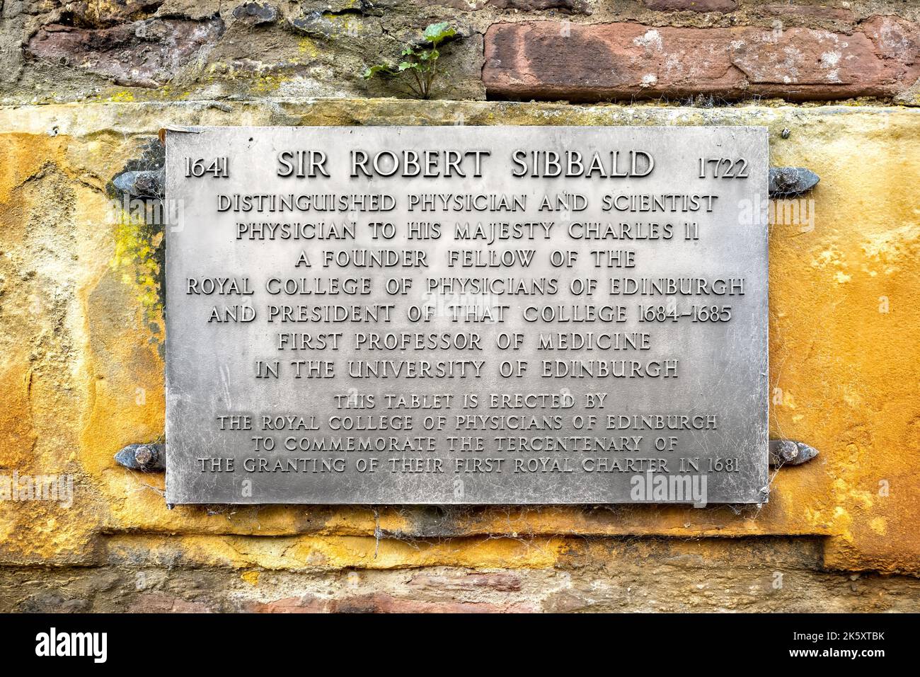 Plaque commemorating Sir Robert Sibbald, Physician and Scientist. First ...