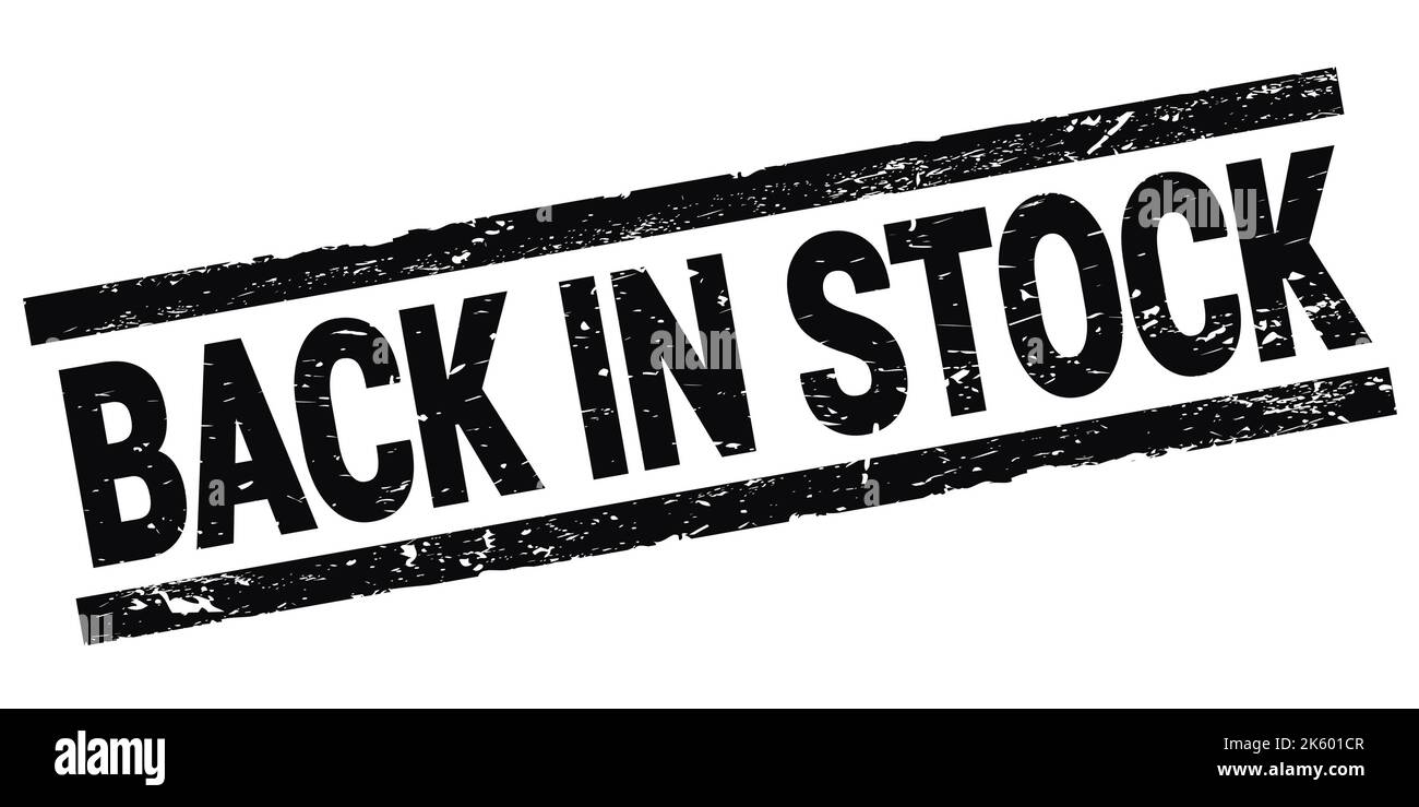 BACK IN STOCK text written on black rectangle stamp sign Stock Photo ...