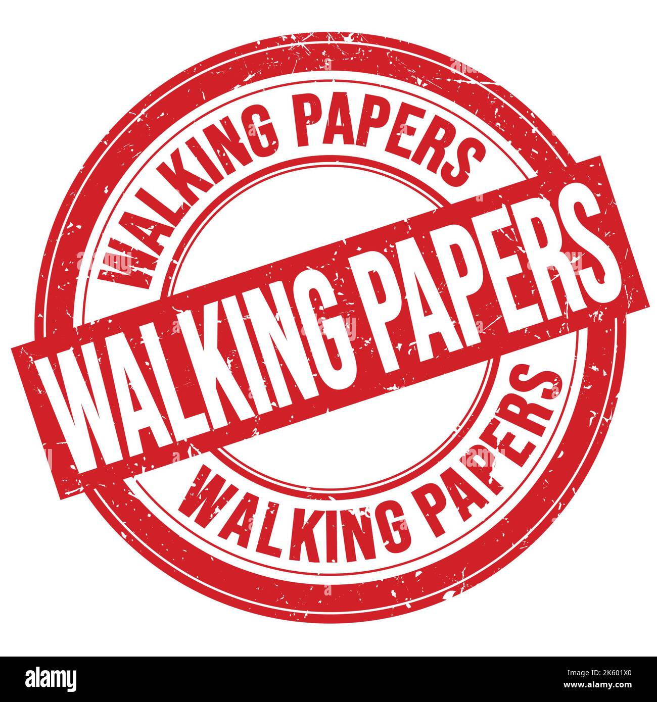 WALKING PAPERS text written on red round grungy stamp sign Stock Photo - Alamy