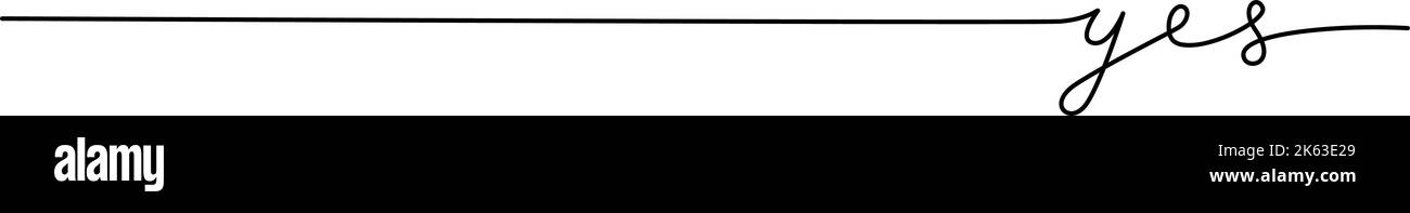 Yes word - continuous one line with word. Minimalistic drawing of ...