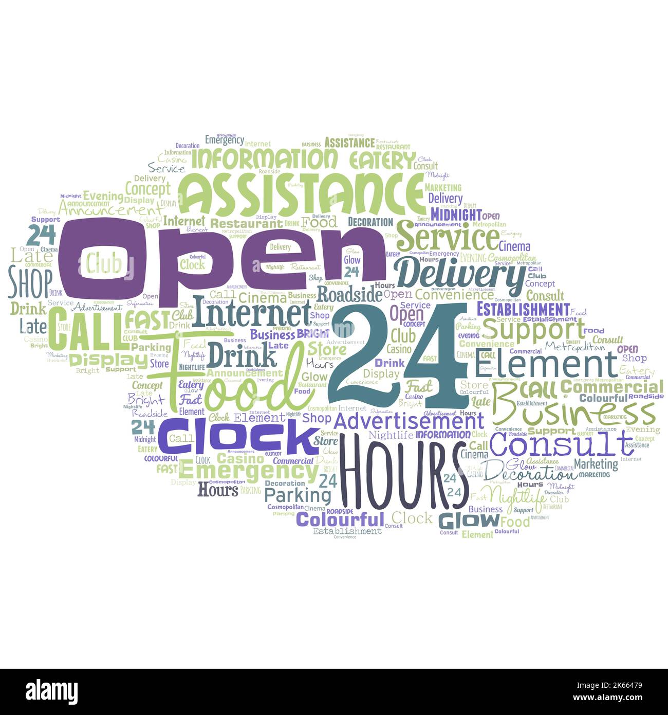 Big word cloud with words open 24 Hours. Available all day and all ...