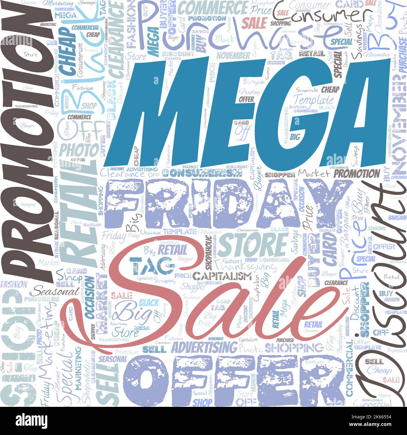Big word cloud in the shape of square with words mega sale. The day ...