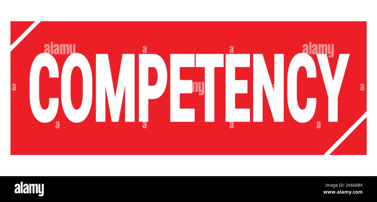COMPETENCY text written on red grungy stamp sign Stock Photo - Alamy