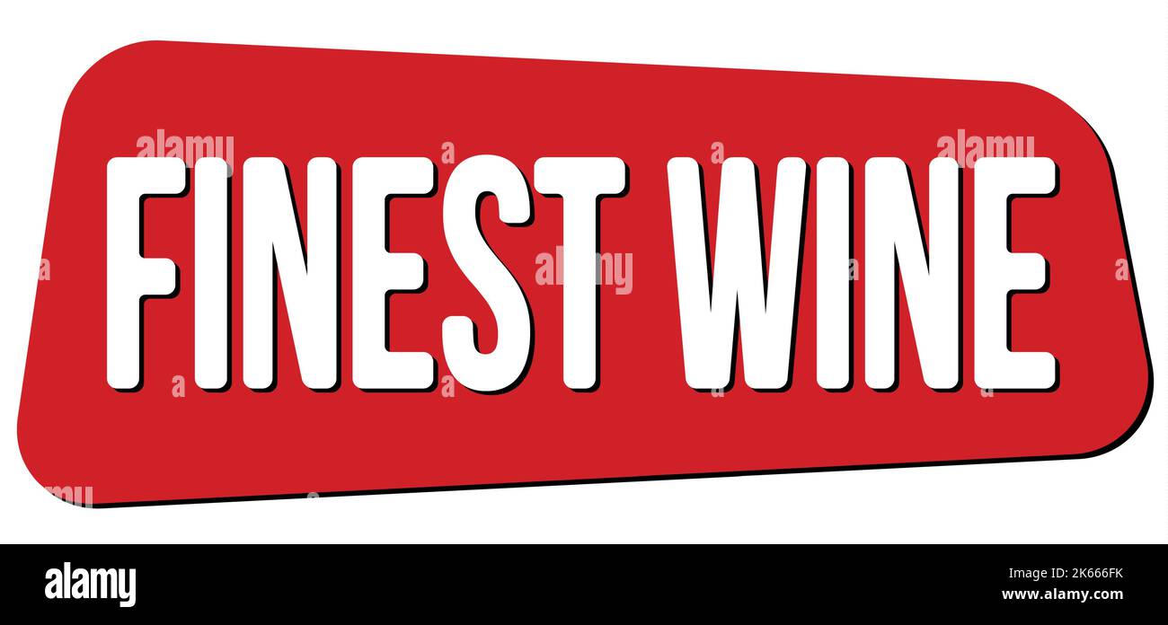 FINEST WINE text written on red trapeze stamp sign Stock Photo - Alamy