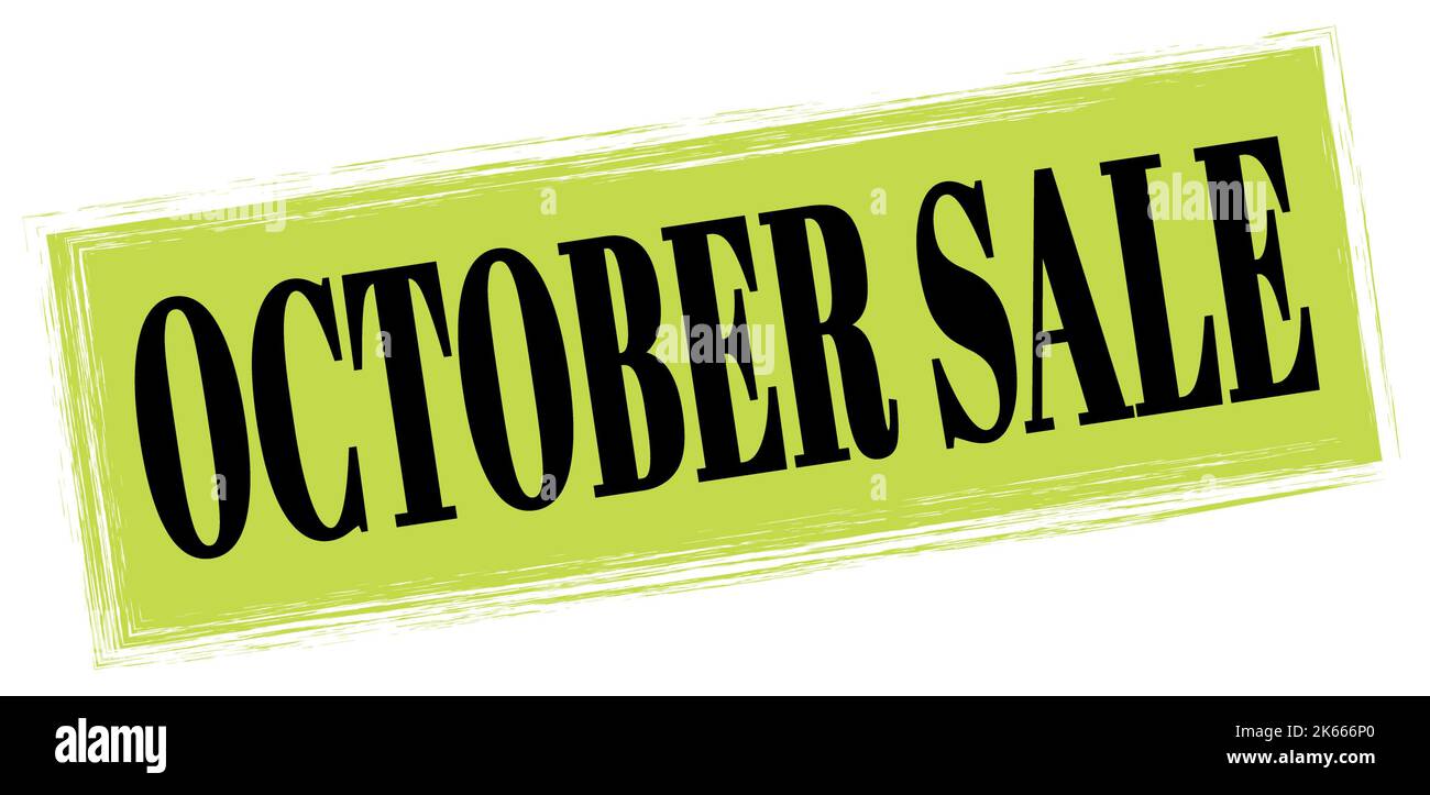 OCTOBER SALE text written on green-black rectangle stamp sign Stock ...