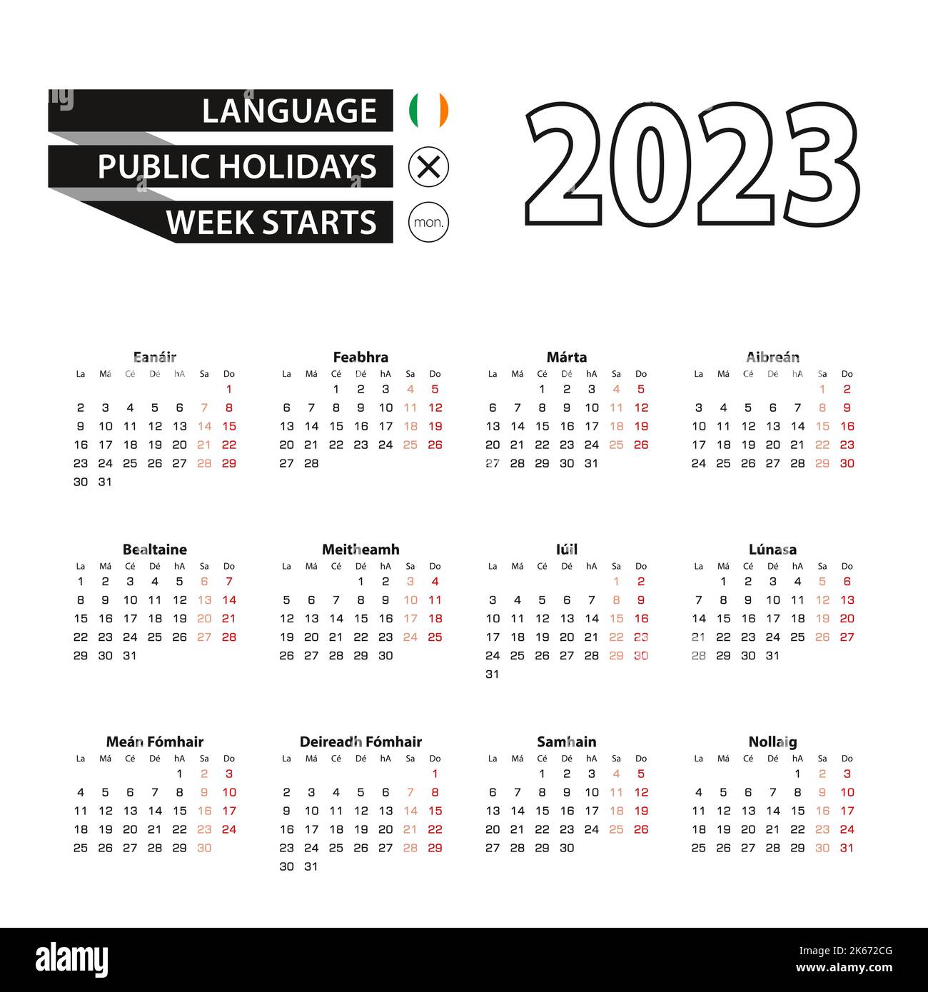 Calendar 2023 in Irish language, week starts on Monday. Vector calendar ...