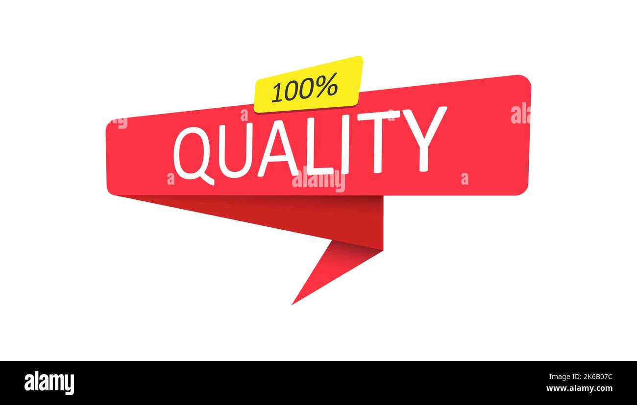 100 percent quality. A red banner, pointer, sticker, label or speech ...