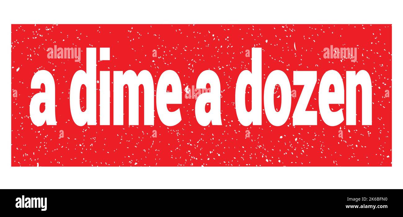 Dime a dozen hi-res stock photography and images - Alamy