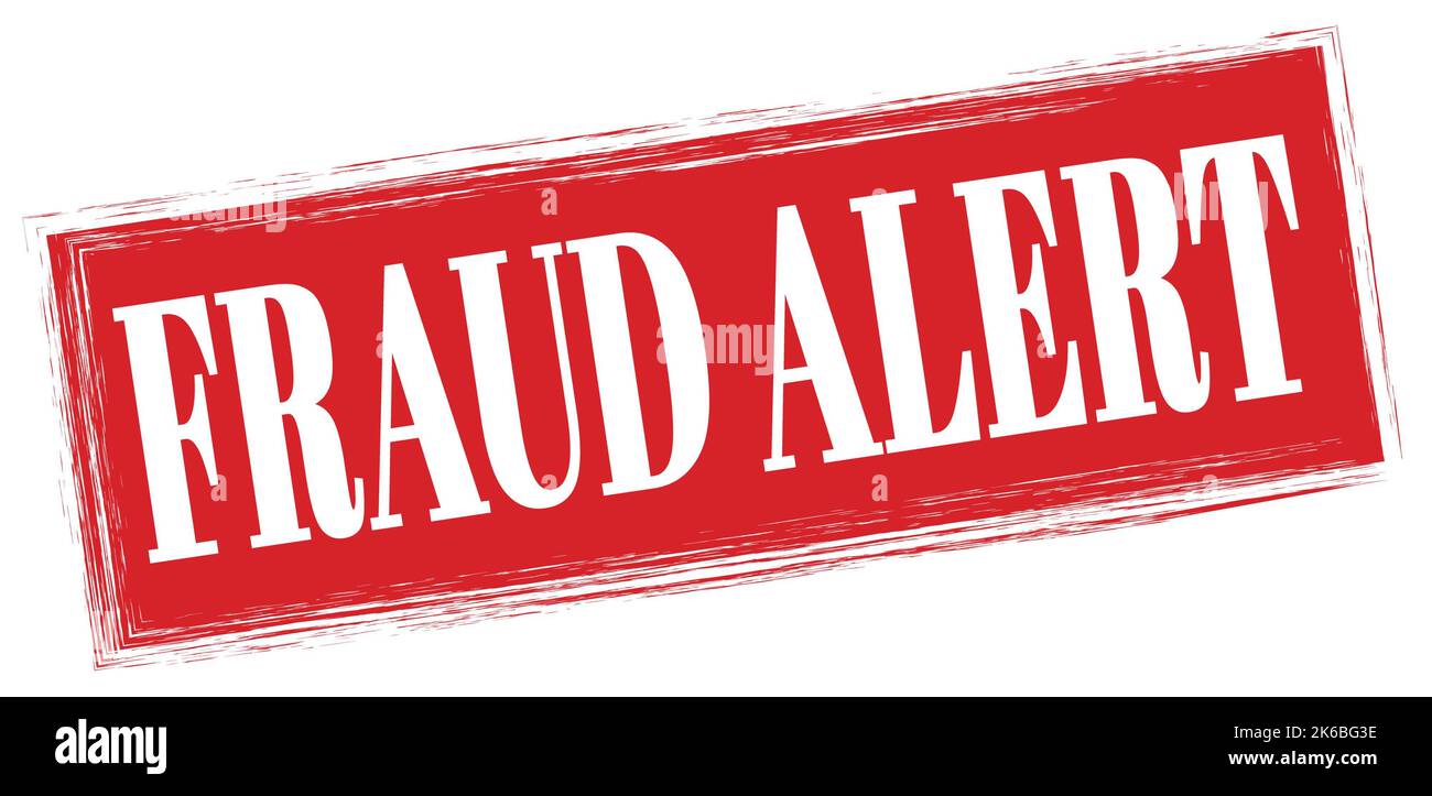 FRAUD ALERT text written on red rectangle stamp sign Stock Photo - Alamy