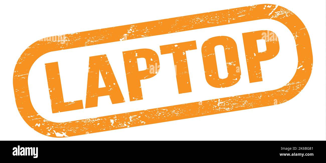 LAPTOP, text written on orange rectangle stamp sign Stock Photo - Alamy