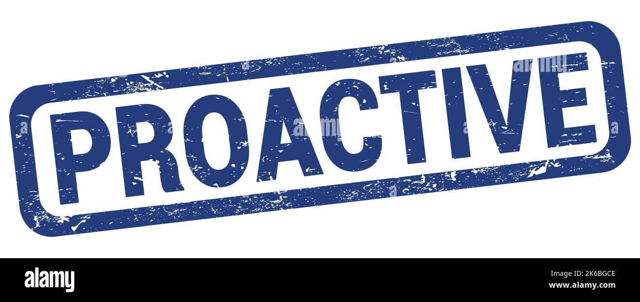 PROACTIVE text written on blue rectangle stamp sign Stock Photo - Alamy