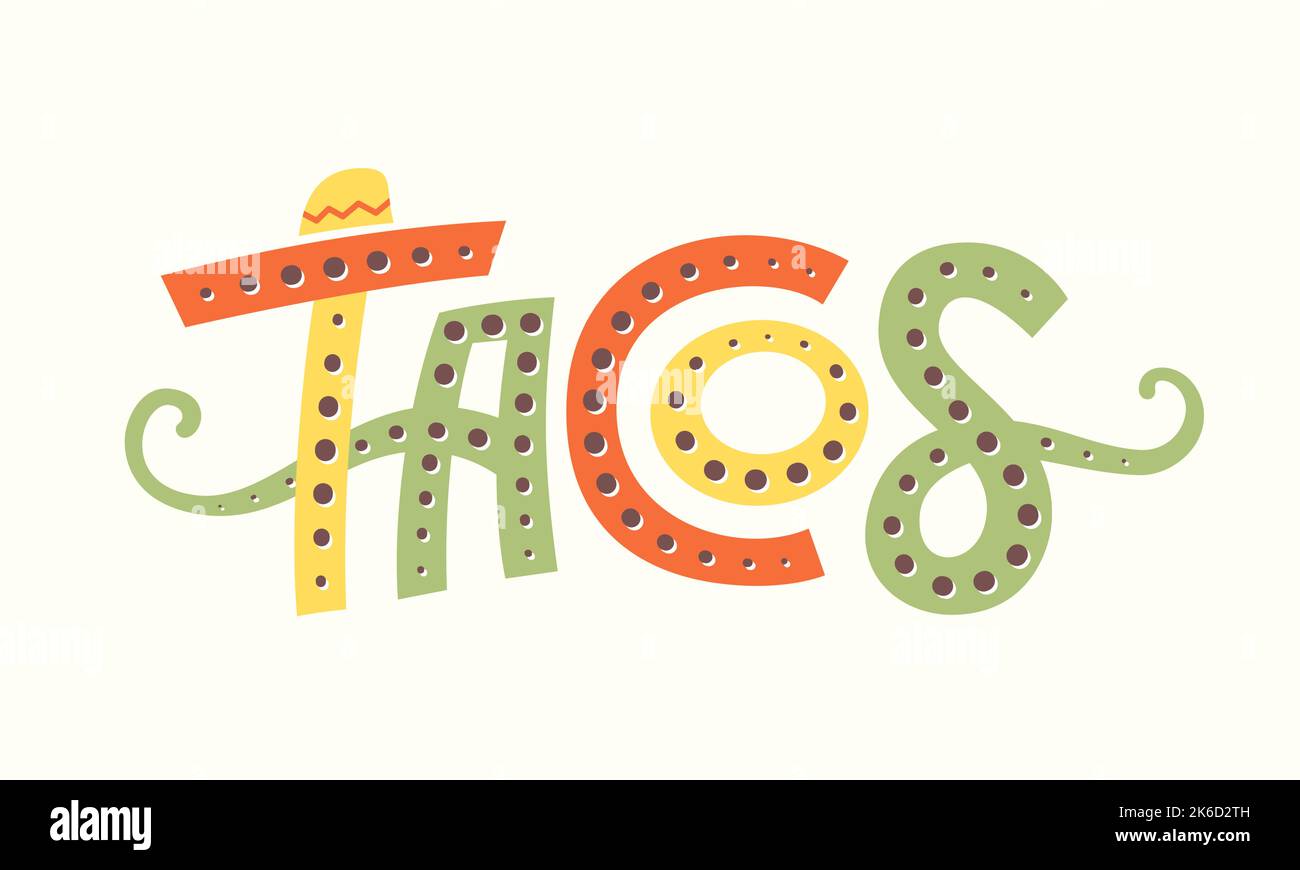 Hand drawn Taco lettering quote. Tacos with mustache. Food vector ...