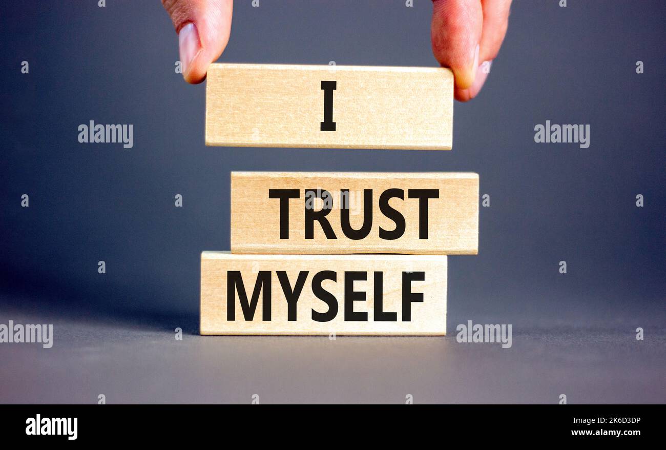 I trust myself symbol. Concept words I trust myself on wooden blocks ...