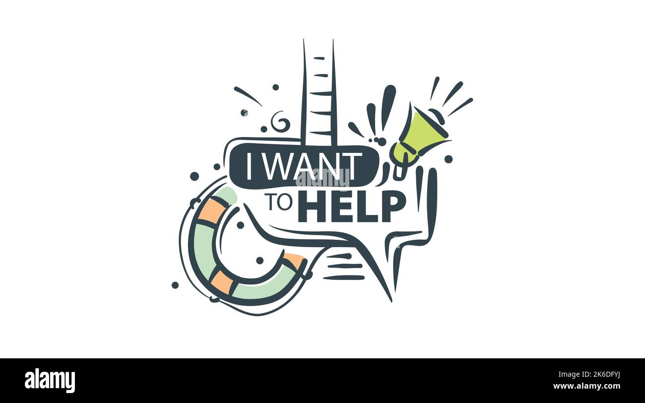 Vector illustration with the inscription I want to help Stock Vector ...