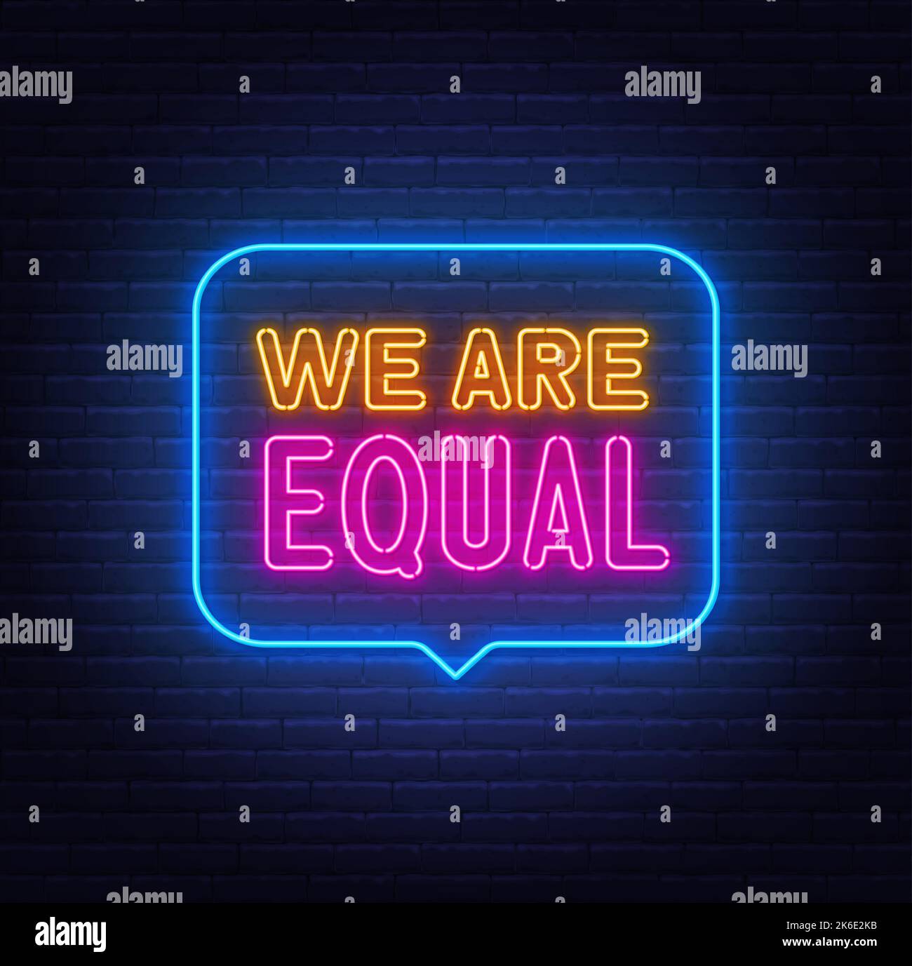 We are Equal neon sign in the speech bubble on brick wall background Stock Vector Image & Art ...