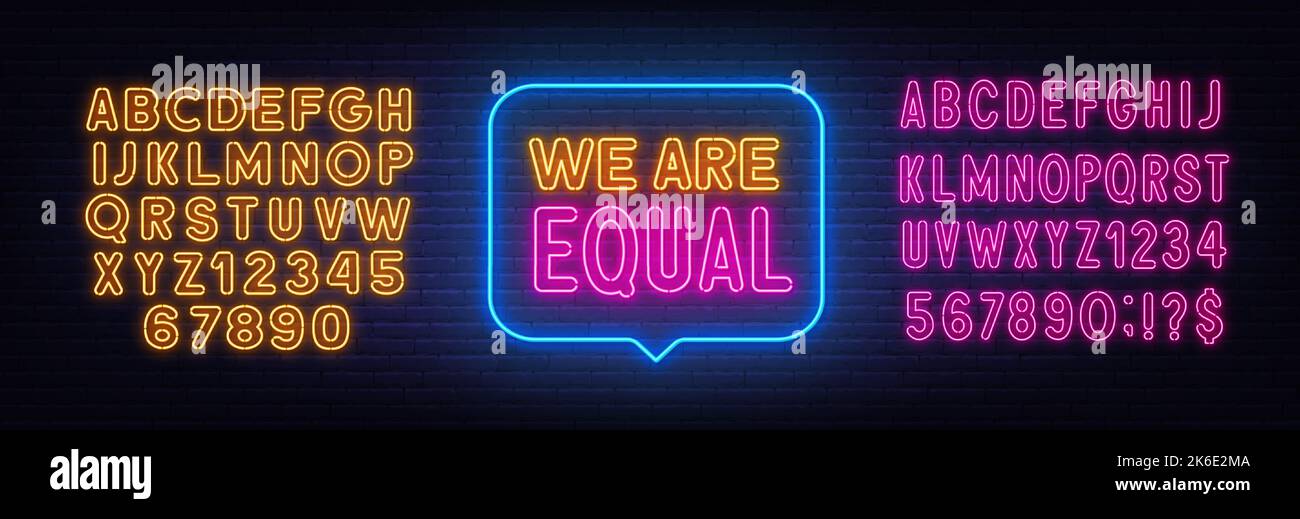 We are Equal neon sign in the speech bubble on brick wall background ...