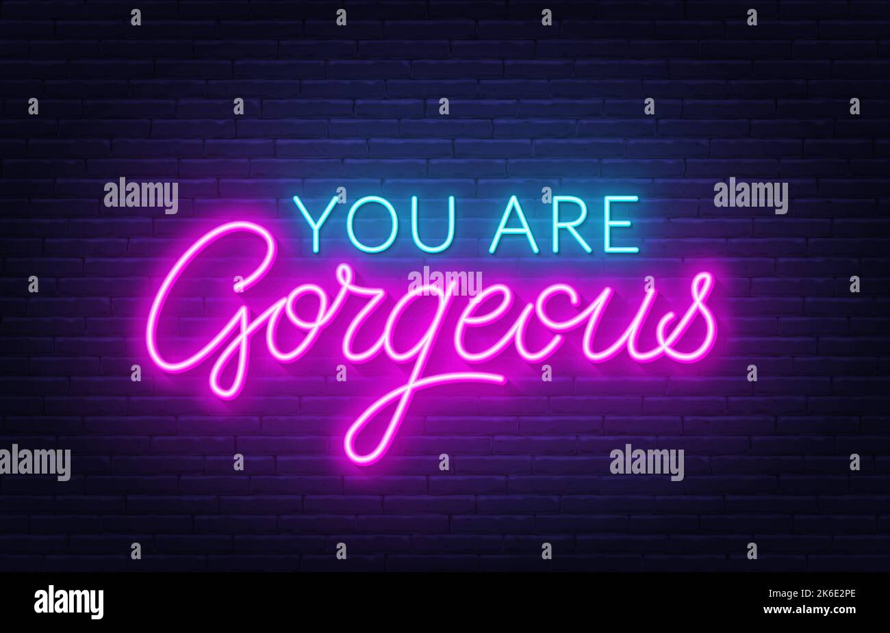 You are Gorgeous neon quote on a brick wall Stock Vector Image & Art ...