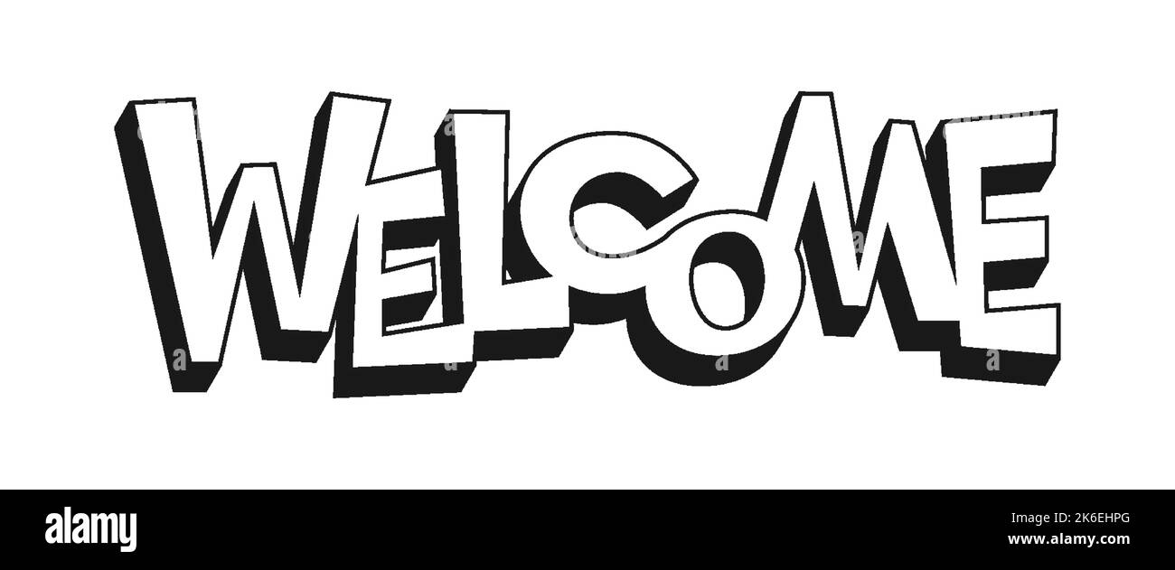 Welcome comic invitation banner. Flat inscription lettering header ...