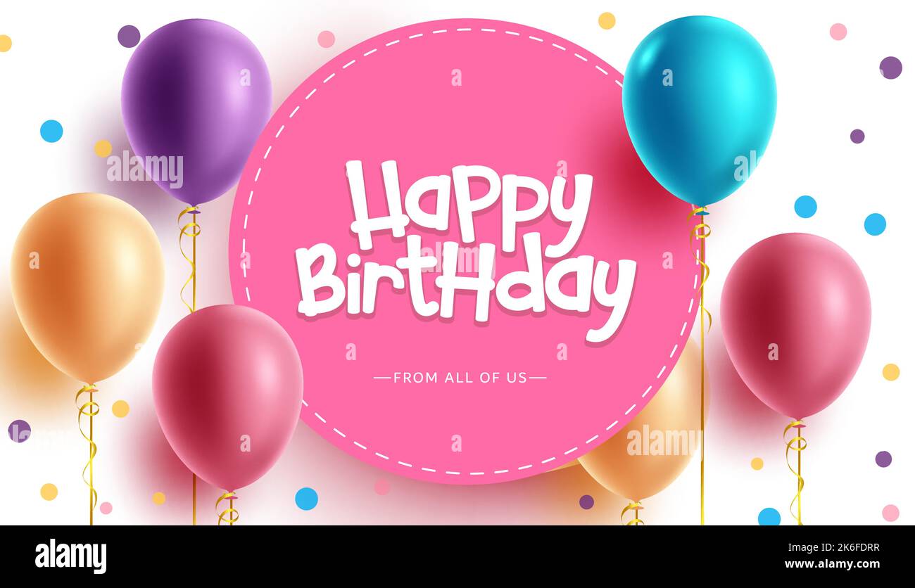 Birthday greeting vector template design. Happy birthday text in pink circle space with colorful ...