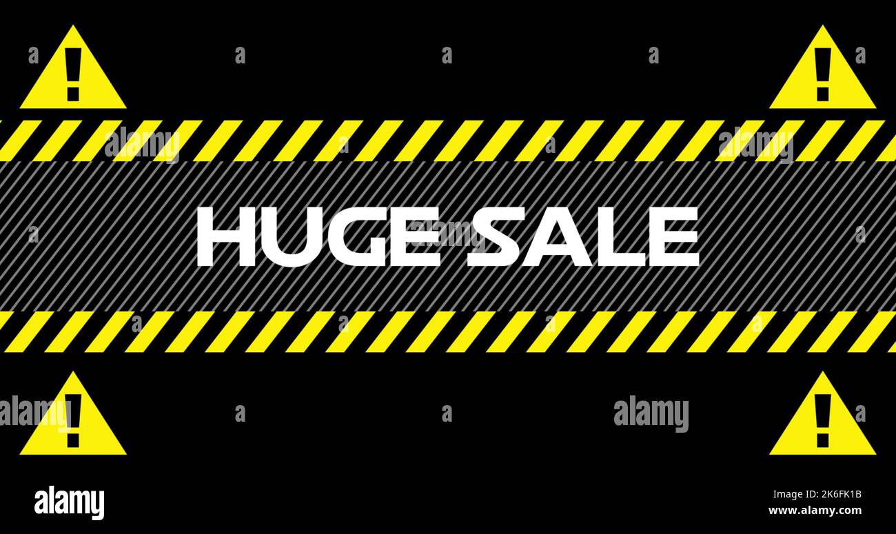 Image of Huge Sale text between industrial ribbons and warning signs ...