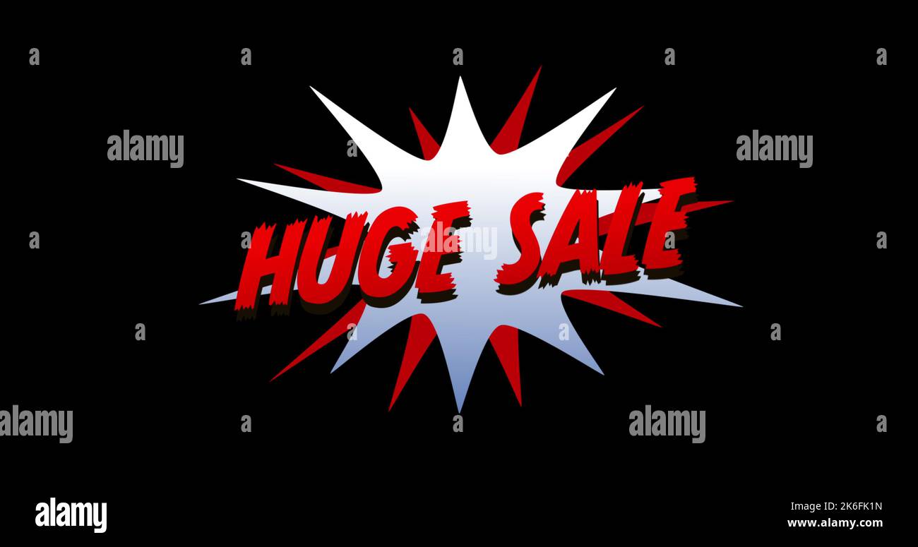 Image of Huge Sale text in cartoon style explosion against black ...