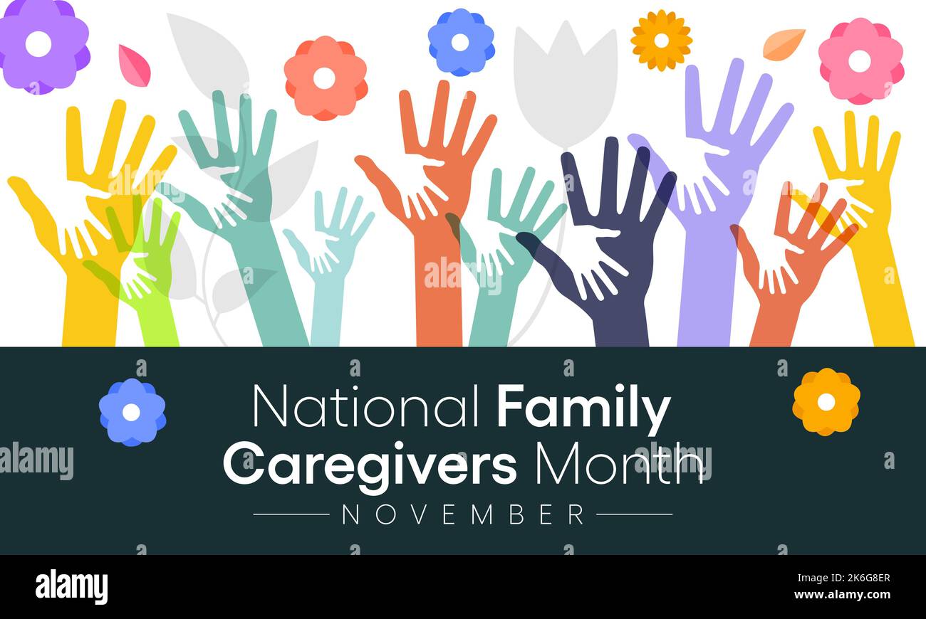 Family Caregivers month (NFCM) is observed every year in November Stock Vector Image & Art - Alamy