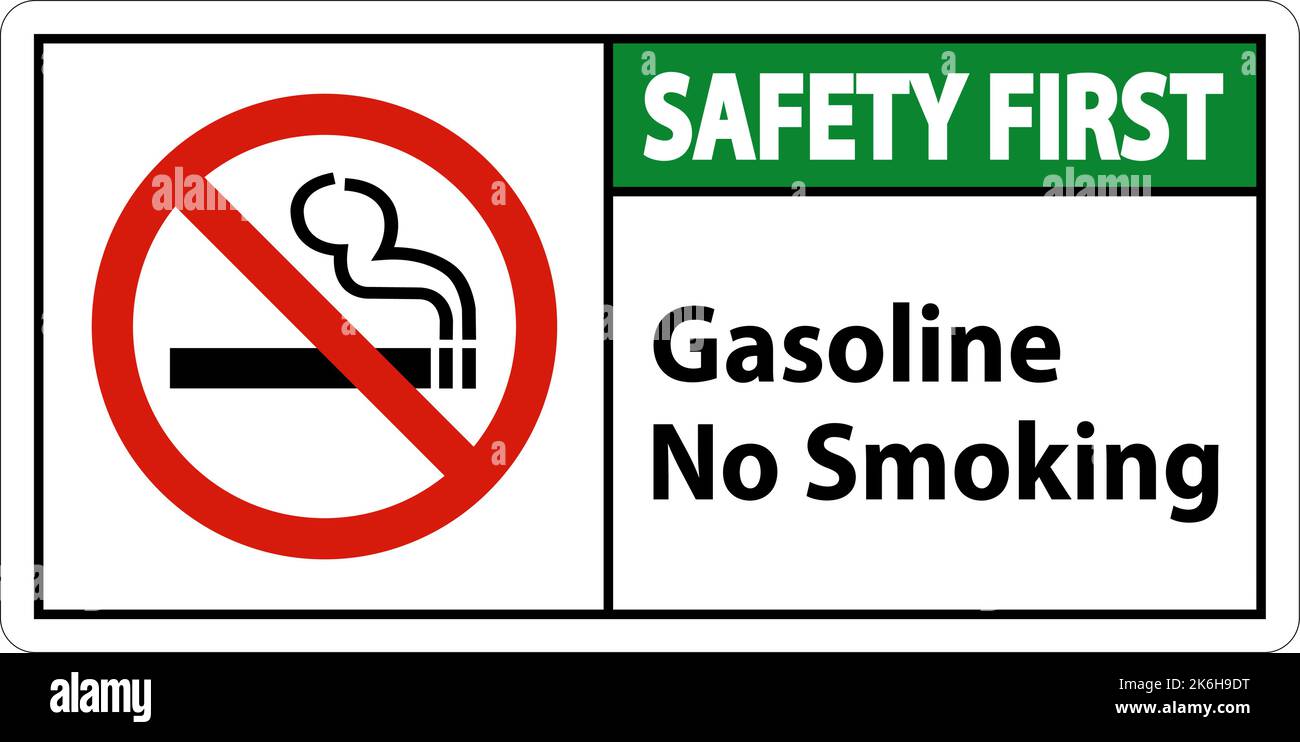 Safety First Gasoline No Smoking Sign On White Background Stock Vector ...