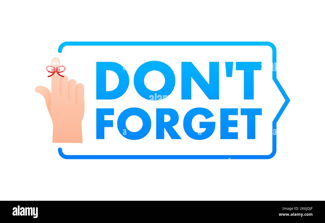 Dont forget icon, emblem, label. Vector illustration Stock Vector Image ...