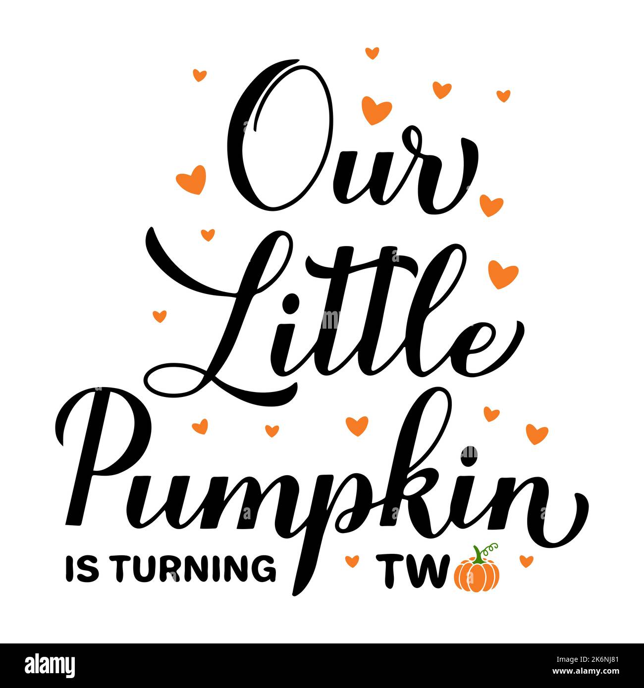 Our little pumpkin is turning two calligraphy hand lettering. Fall baby ...
