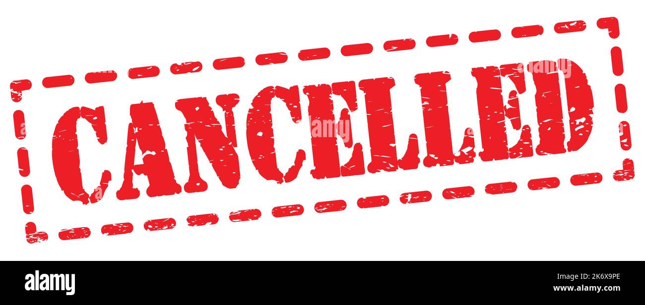 CANCELLED text written on red dash stamp sign Stock Photo - Alamy