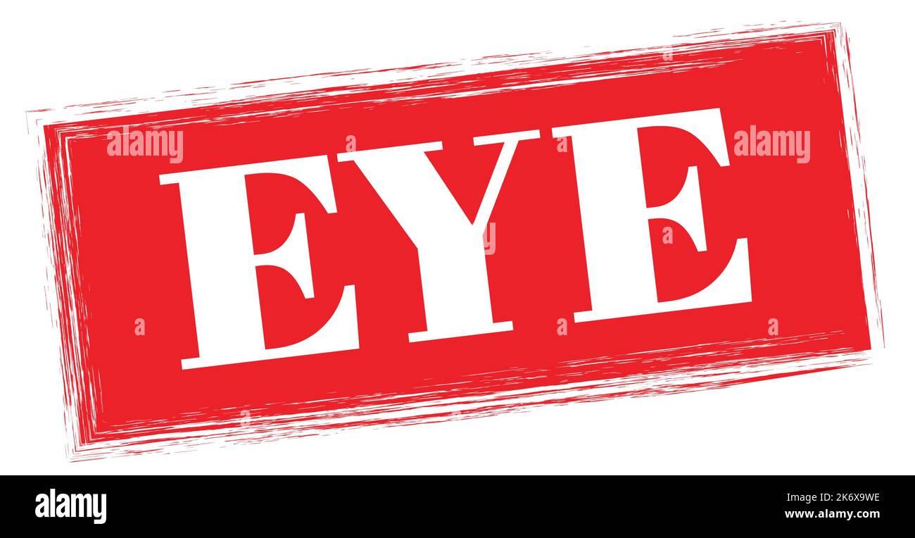 EYE text written on red rectangle stamp sign Stock Photo - Alamy