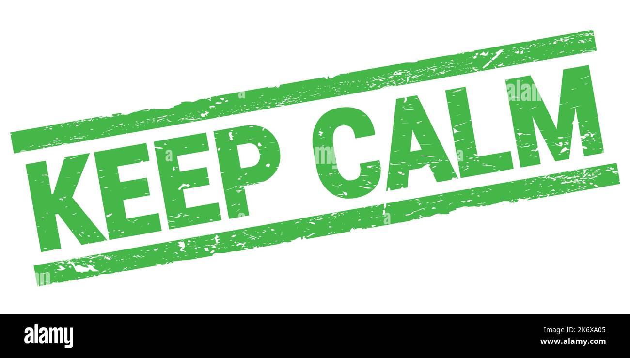 Keep calm stamp hi-res stock photography and images - Alamy