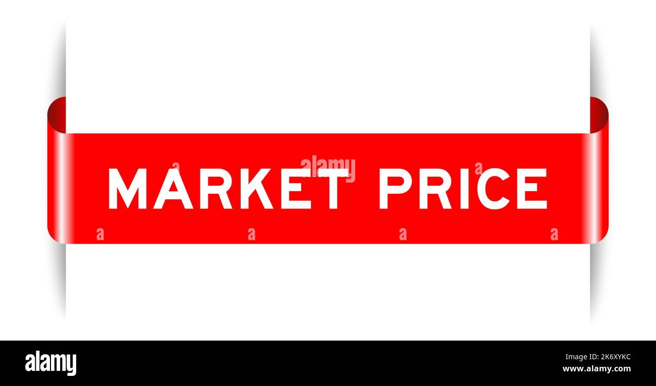 Red color inserted label banner with word market price on white ...