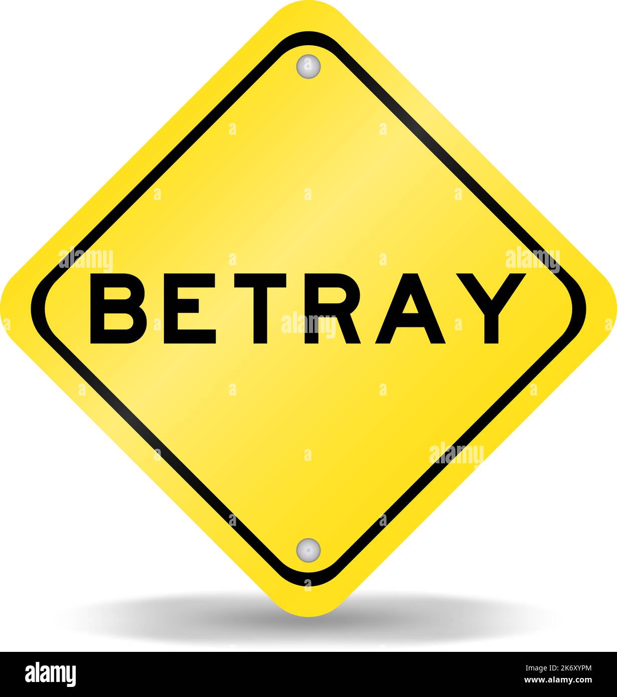 Yellow color transportation sign with word betray on white background ...