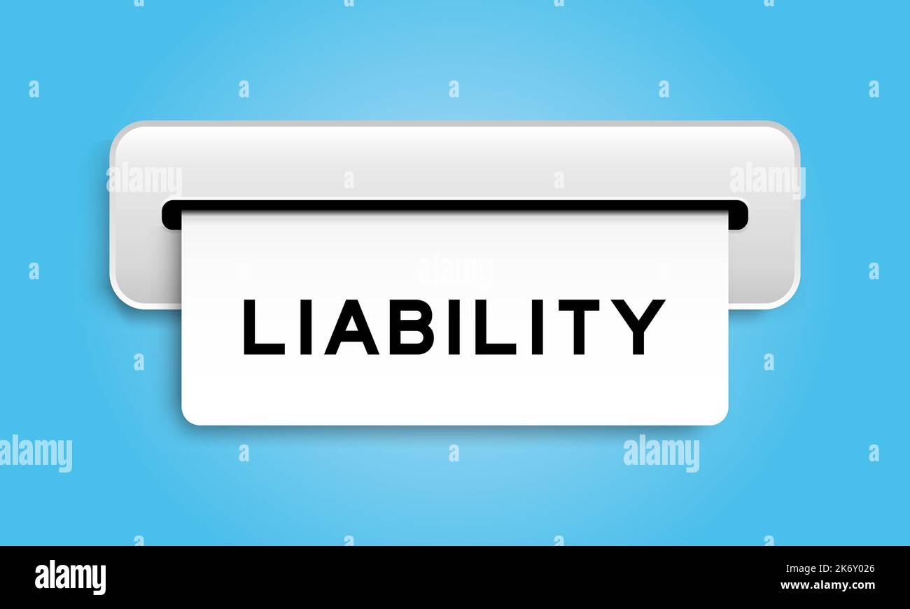 White coupon banner with word liability from machine on blue color ...