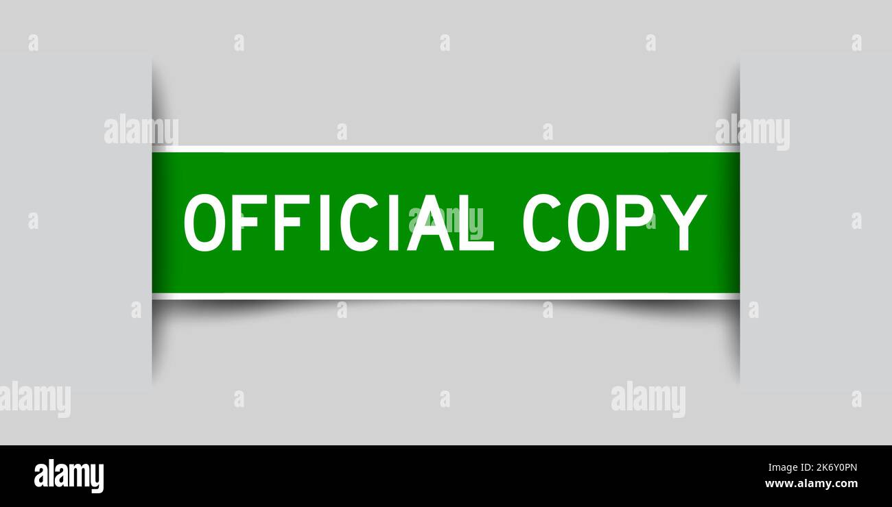 Inserted green color label sticker with word official copy on gray ...